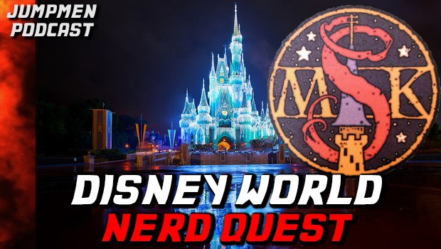 ep 254: Disney World NERD QUEST | The Jumpmen Podcast